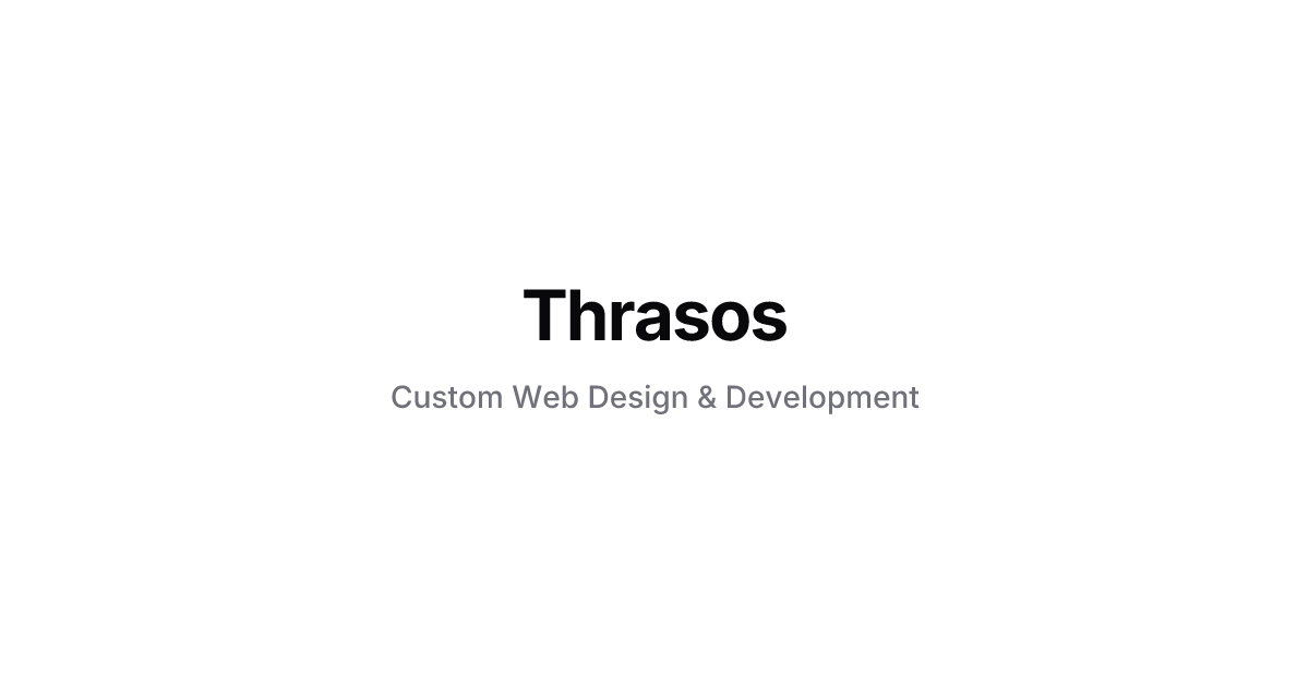 Thrasos · Custom Web Design & Development